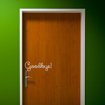 Hello and Goodbye - Door Quotes Greetings - Wall Decals Stickers